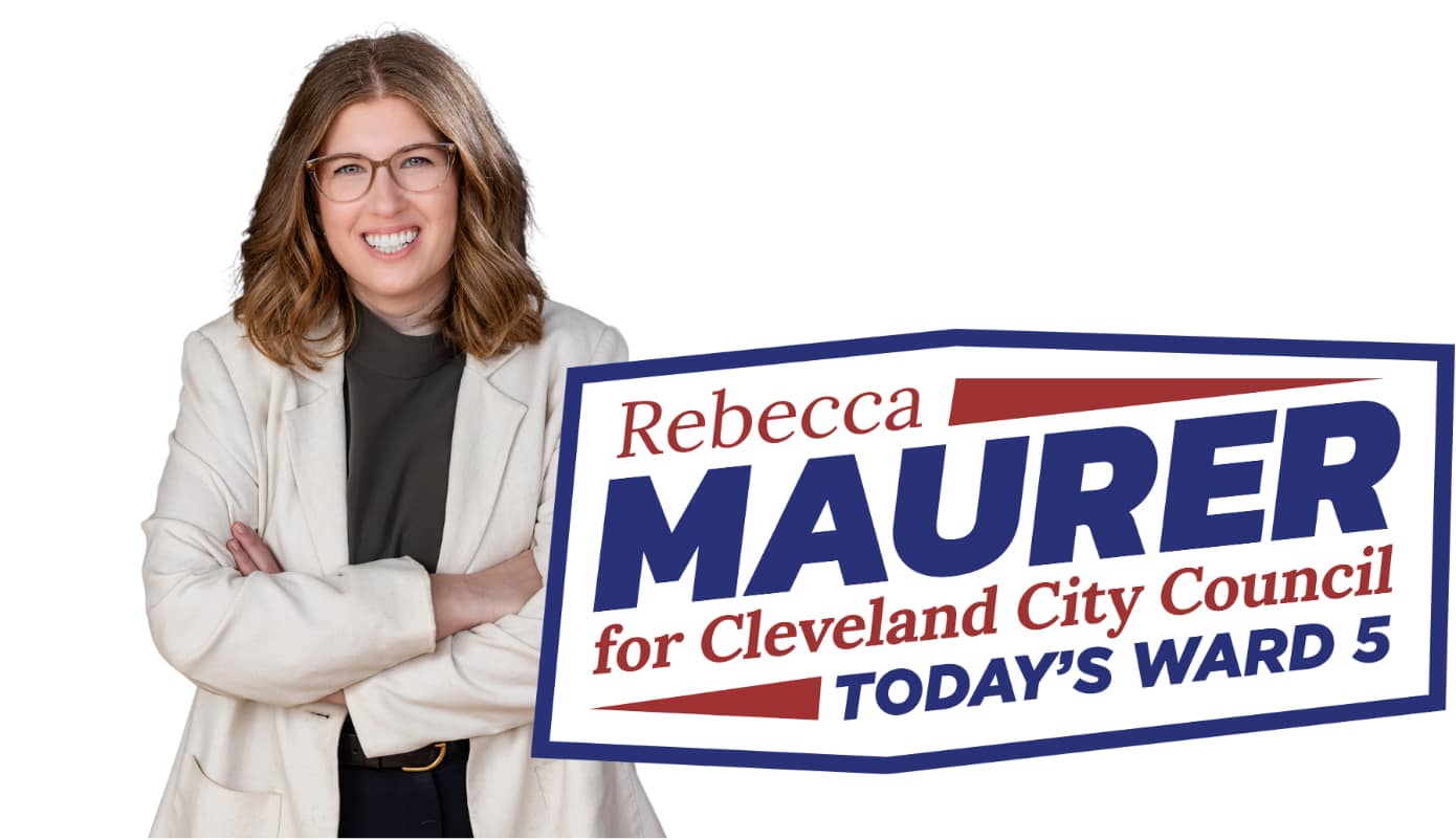 2025 Campaign Draft Home - Rebecca Maurer for Cleveland City Council